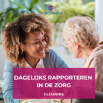 Rapporteren in de zorg e-learning - Zorgcampus